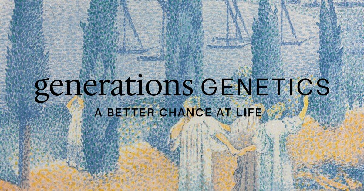 Home — Generations Genetics — A Better Chance at Life